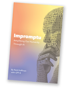 Impromptu :: Amplifying Our Humanity Through AI